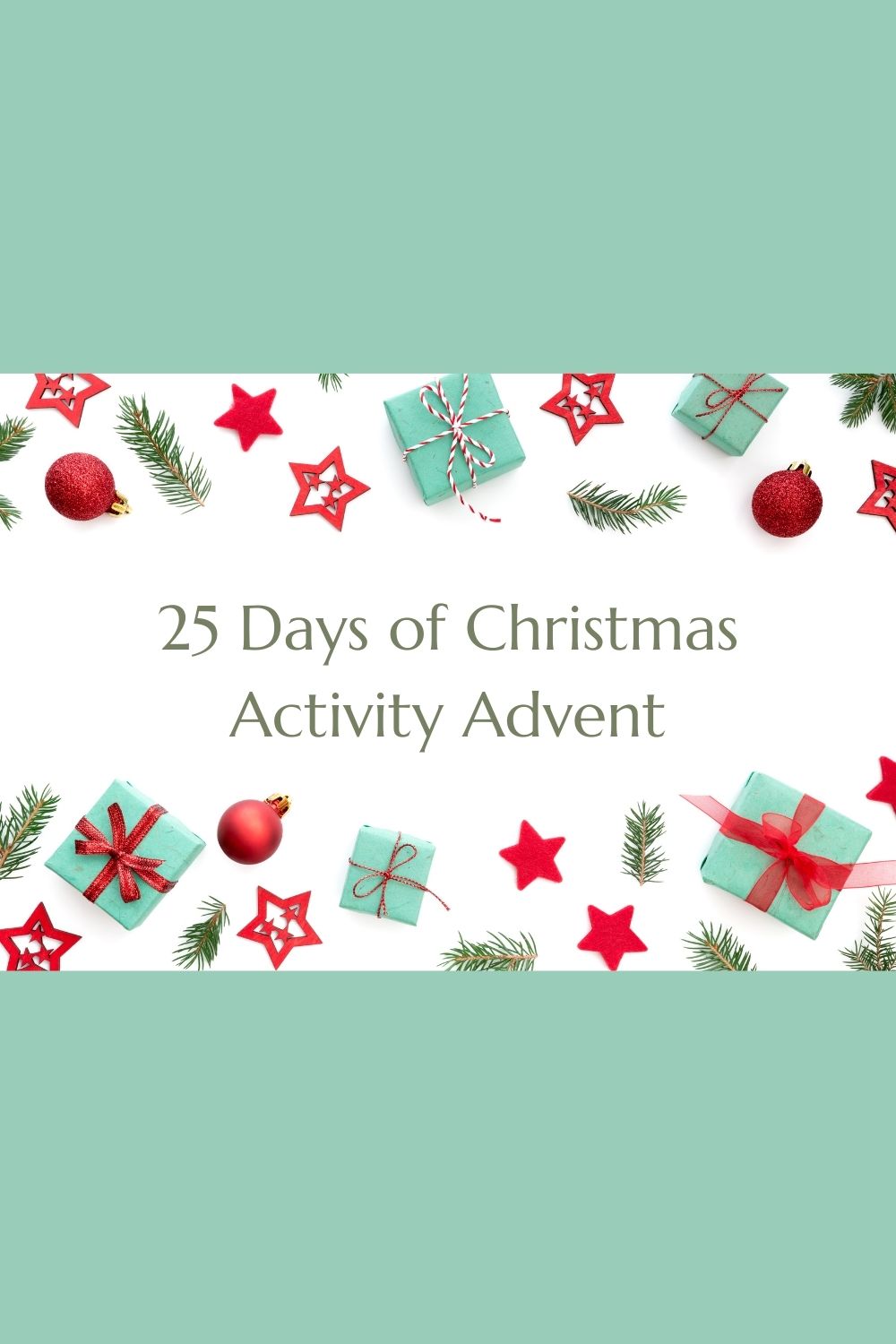 25 Days of Christmas Family Advent Activity Calendar: 2020